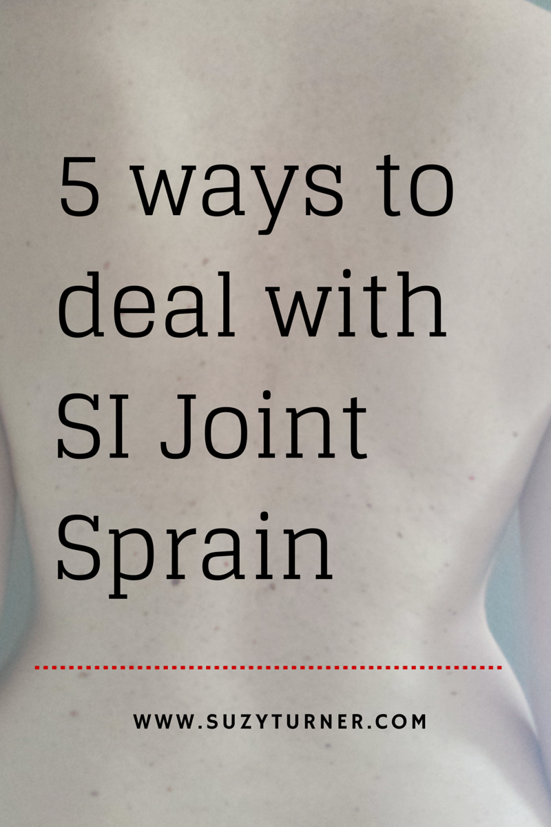 5 ways to deal with sacroiliac sprain Suzy Turner